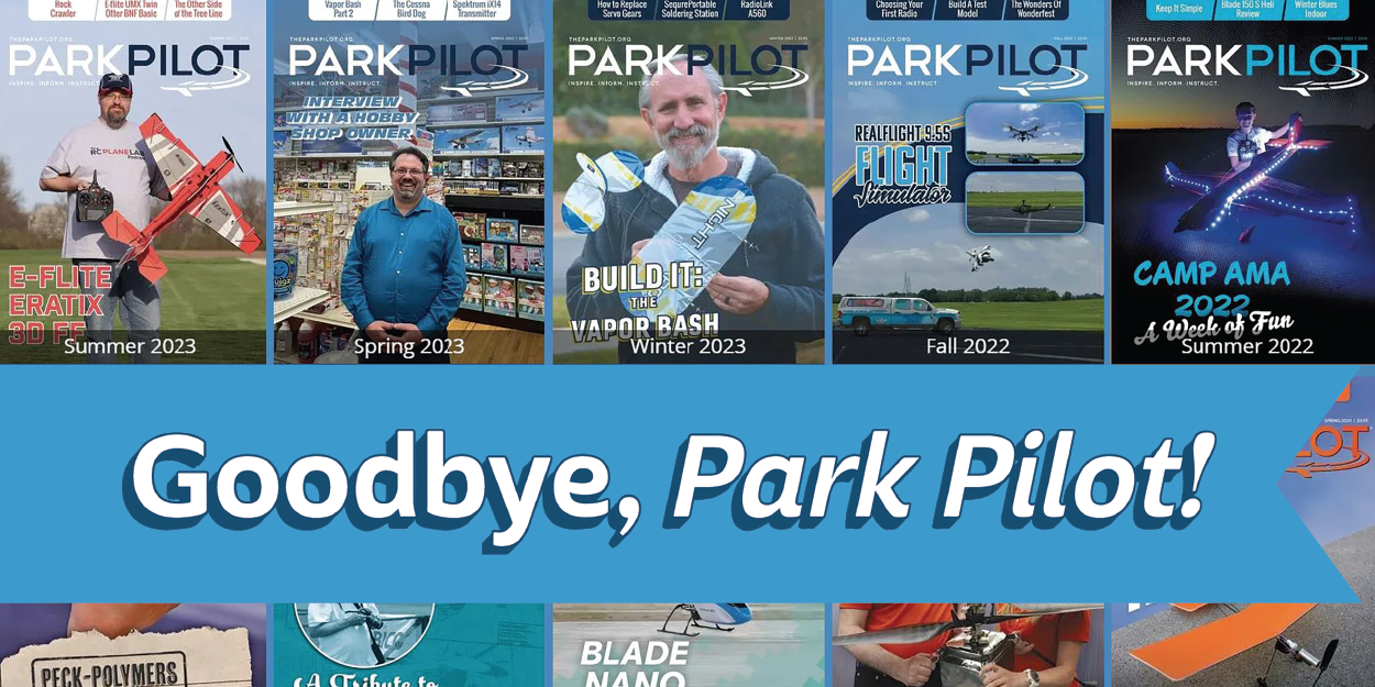 Goodbye, Park Pilot! | The Park Pilot